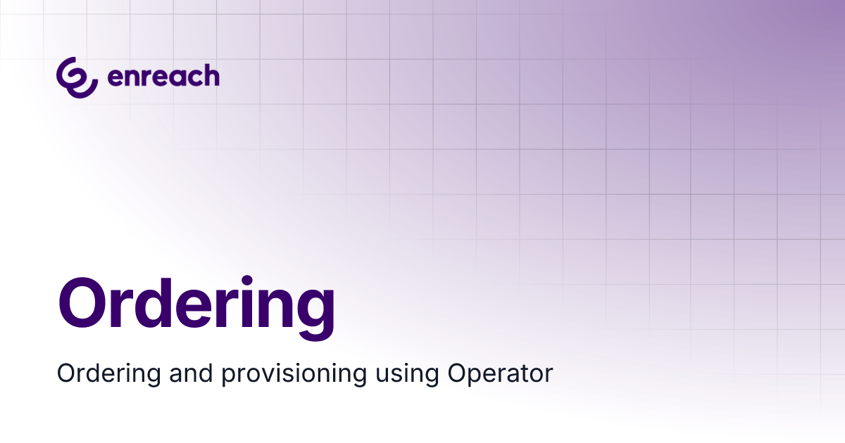 Ordering | Enreach DialoX Manuals