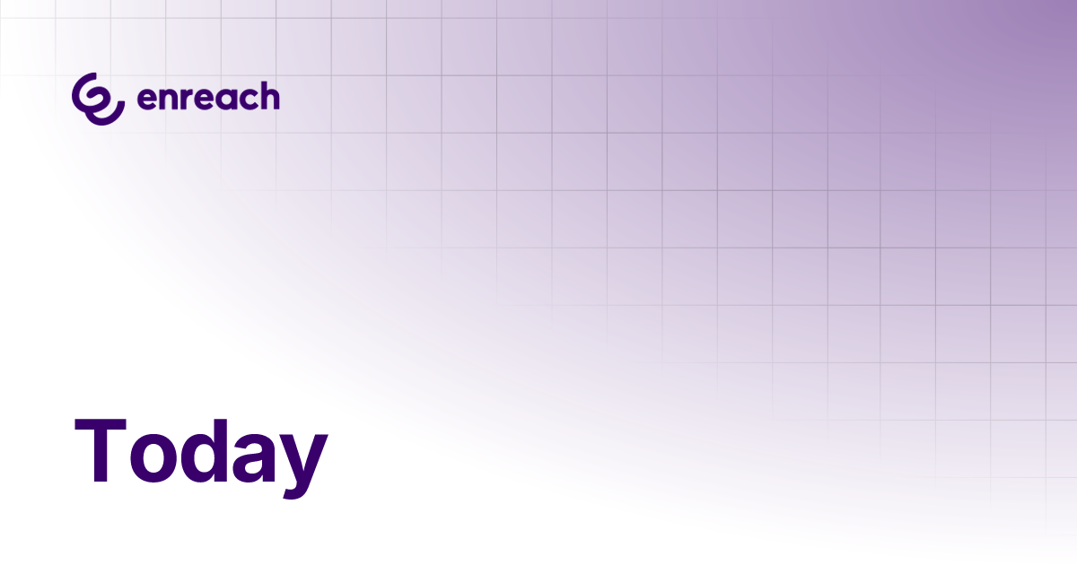 Today | Enreach DialoX Manuals