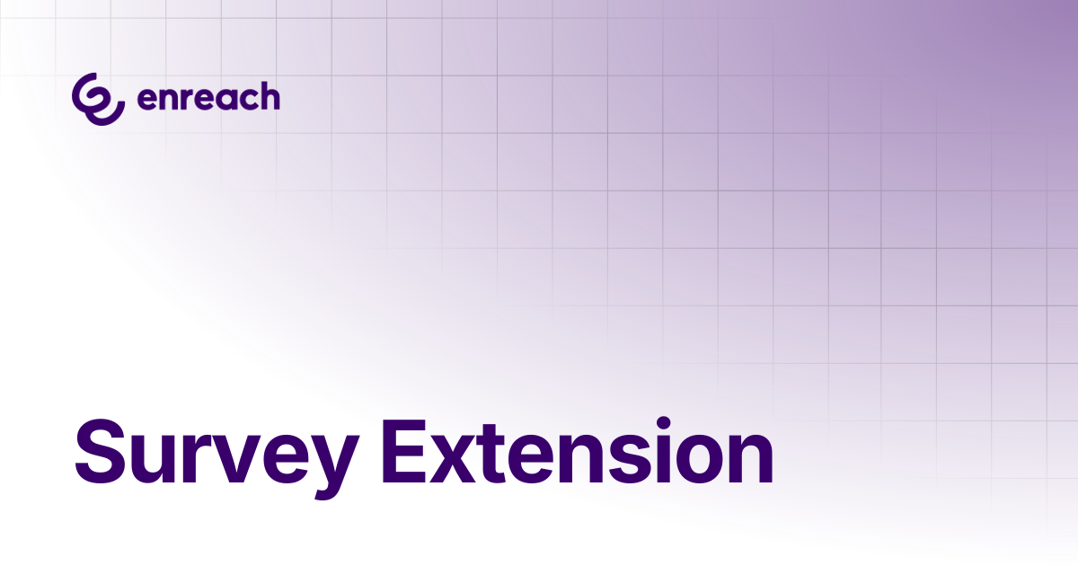 Survey Extension | Enreach DialoX Manuals