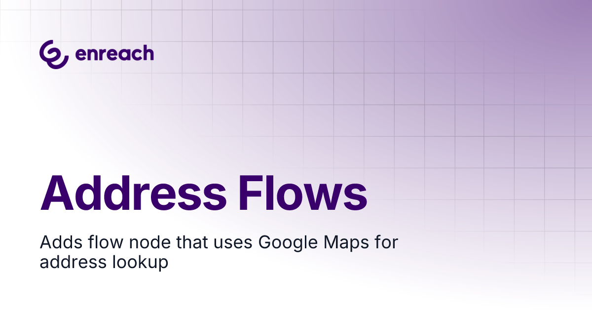 Address Flows | Enreach DialoX Manuals