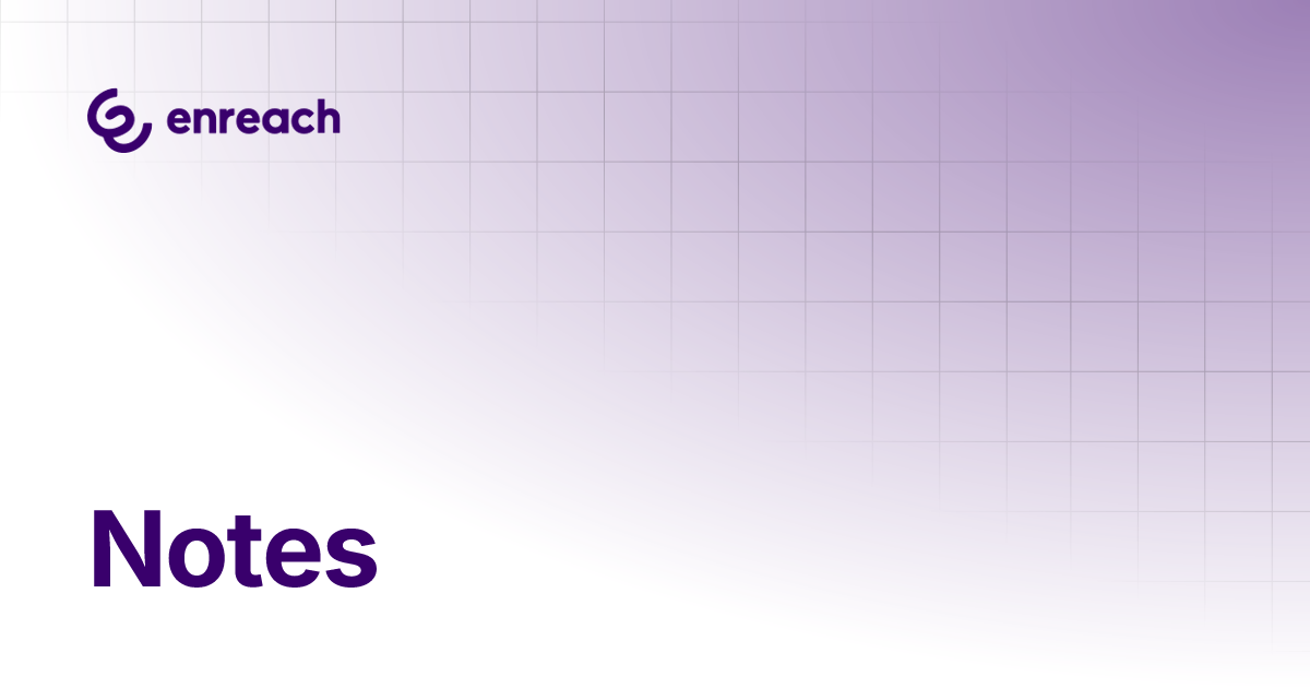 Notes | Enreach DialoX Manuals