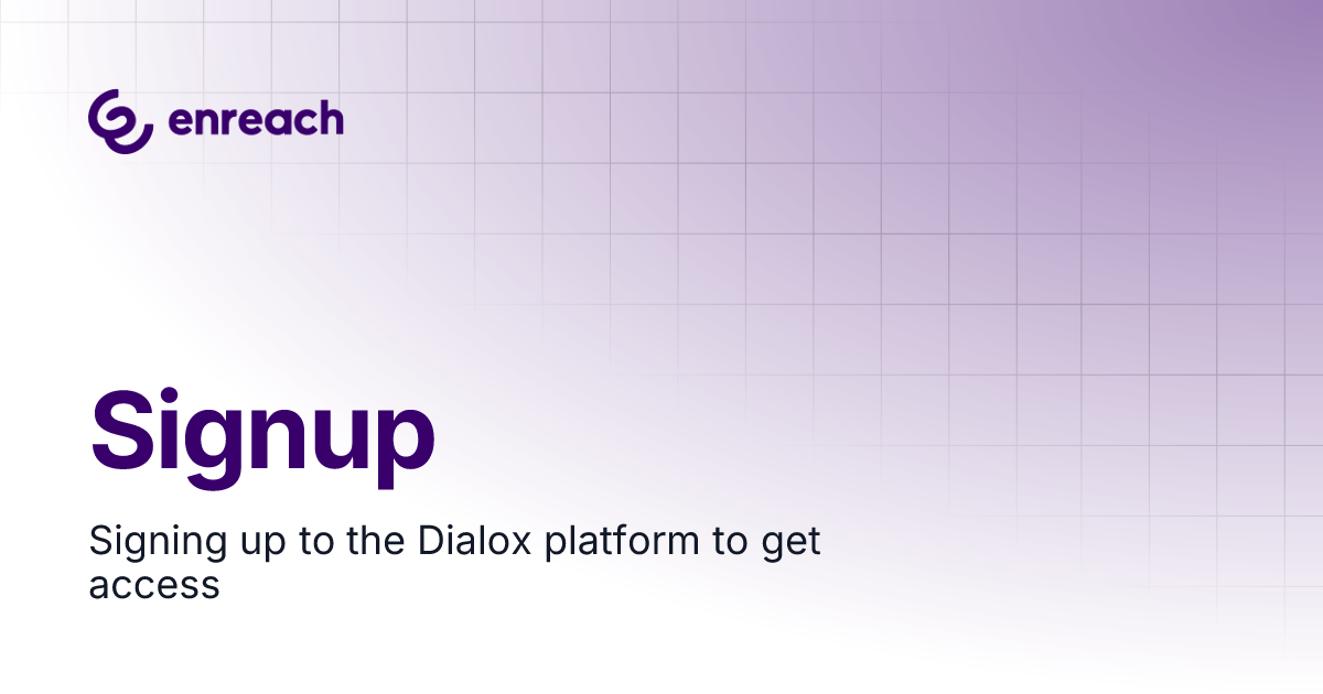 Signup | Enreach DialoX Manuals